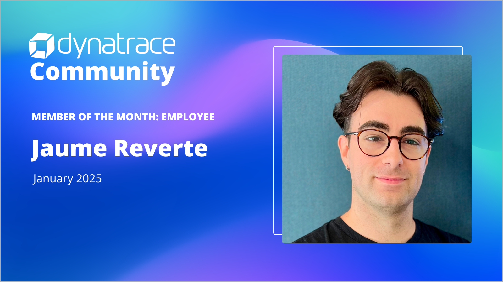 Member Of The Month For January 2025 Employee Dynatrace Community 